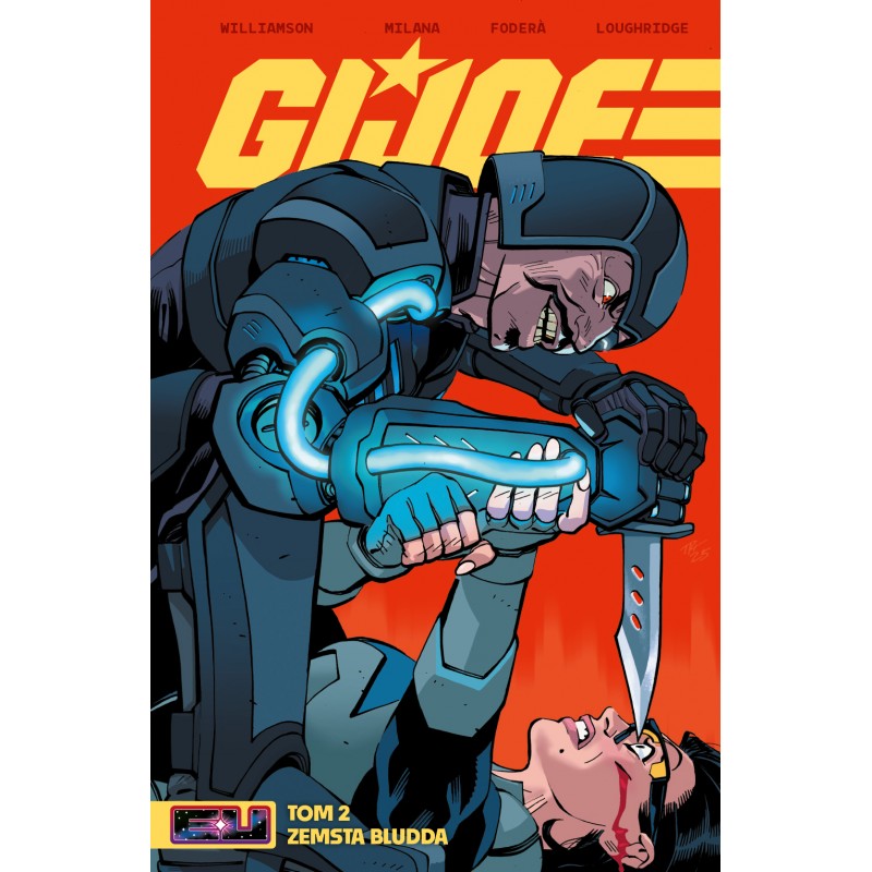G.I. Joe tom 2 Joshua Williamson (scenariusz), Andrea Milana, Lee ...